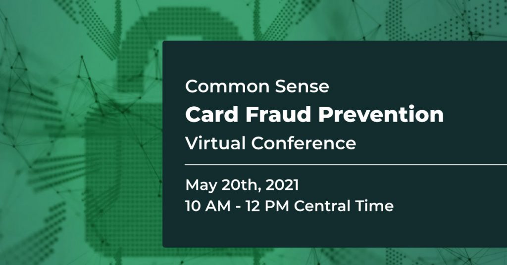 Card Fraud Prevention Virtual Conference | Common Sense