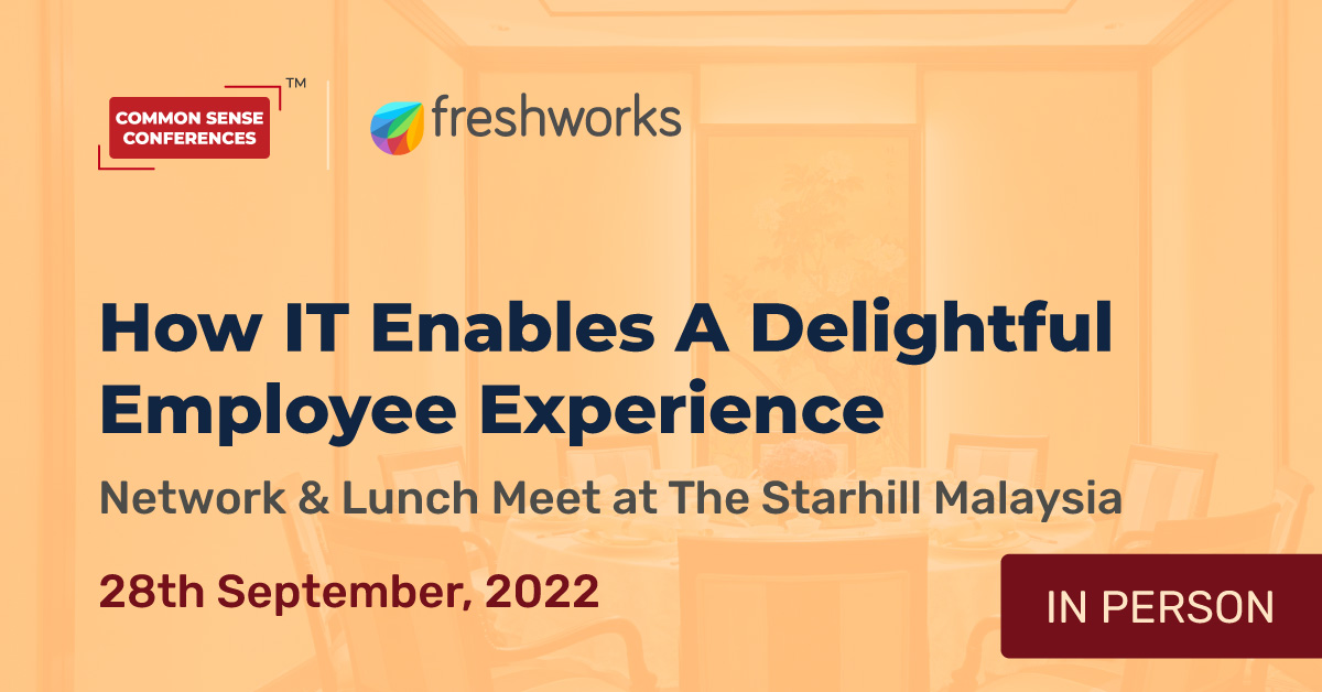 Freshworks - How IT Enables A Delightful Employee Experience