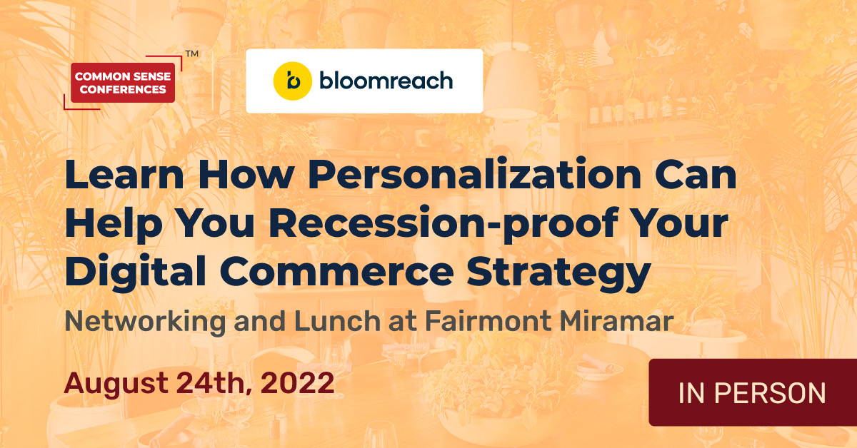 Bloomreach - Learn How Personalization Can Help You Recession-proof ...