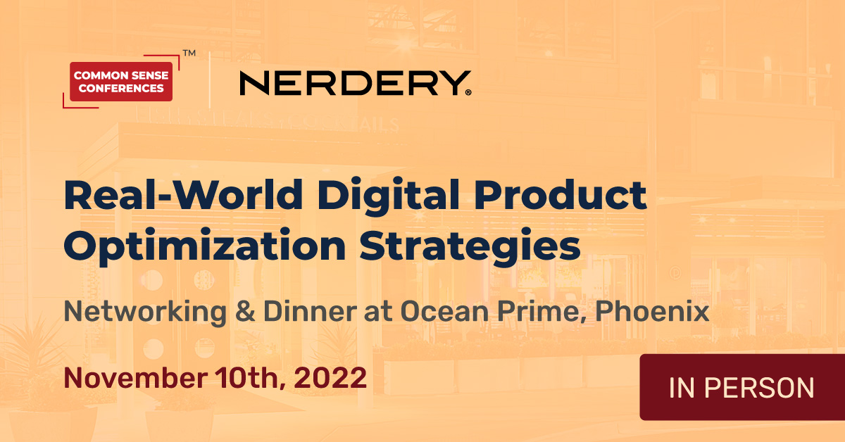 Nerdery - Real-World Digital Product Optimization Strategies