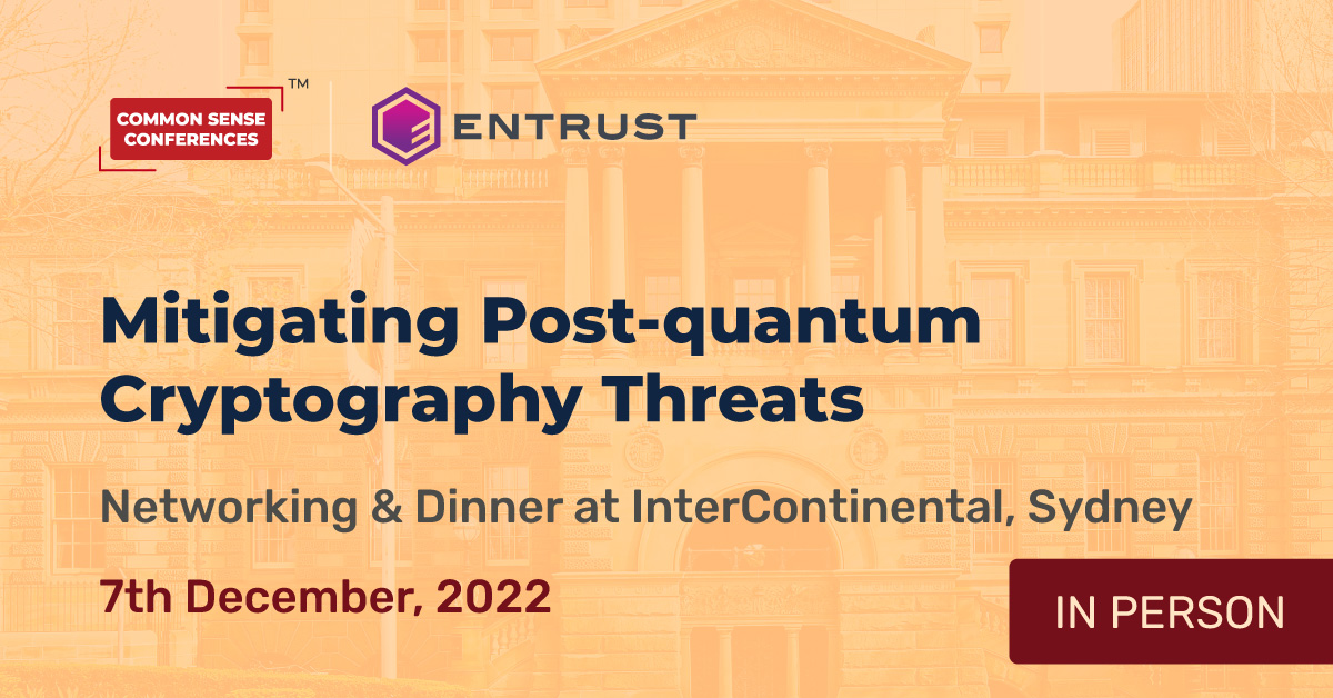 Entrust - Mitigating Post-quantum Cryptography Threats