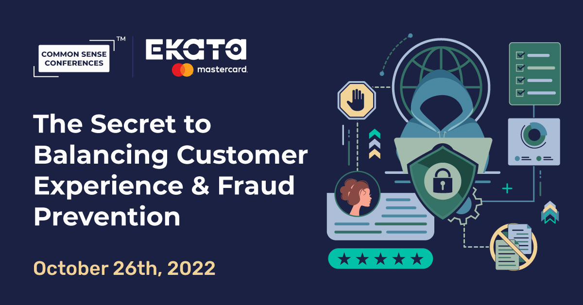 Ekata - The Secret to Balancing Customer Experience & Fraud Prevention