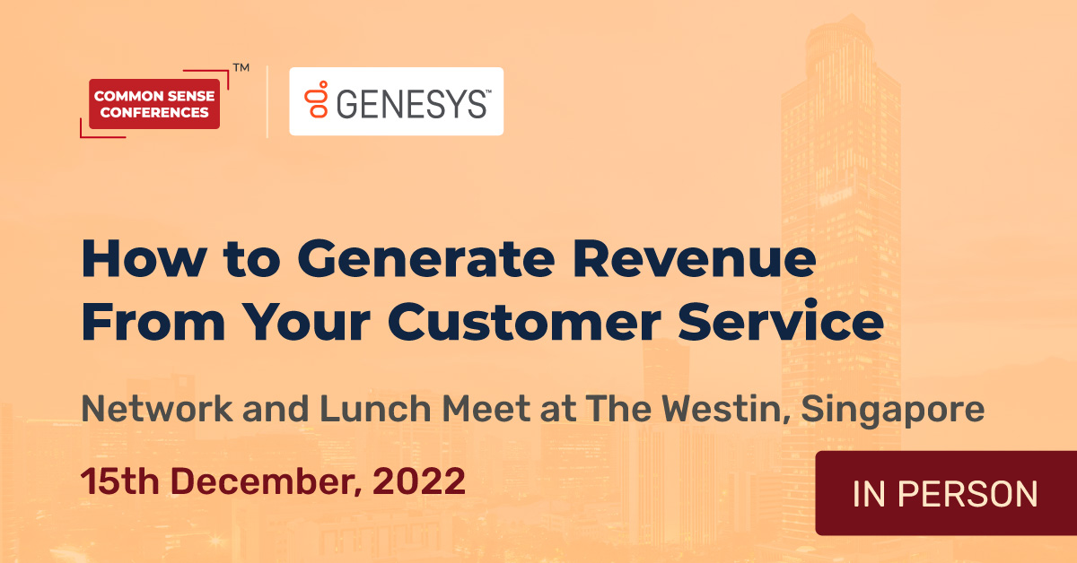 Genesys - How to Generate Revenue From Your Customer Service