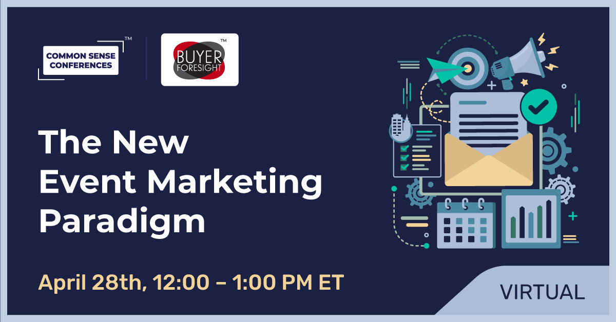 BuyerForesight - The Evolving Archetype of Event Marketing
