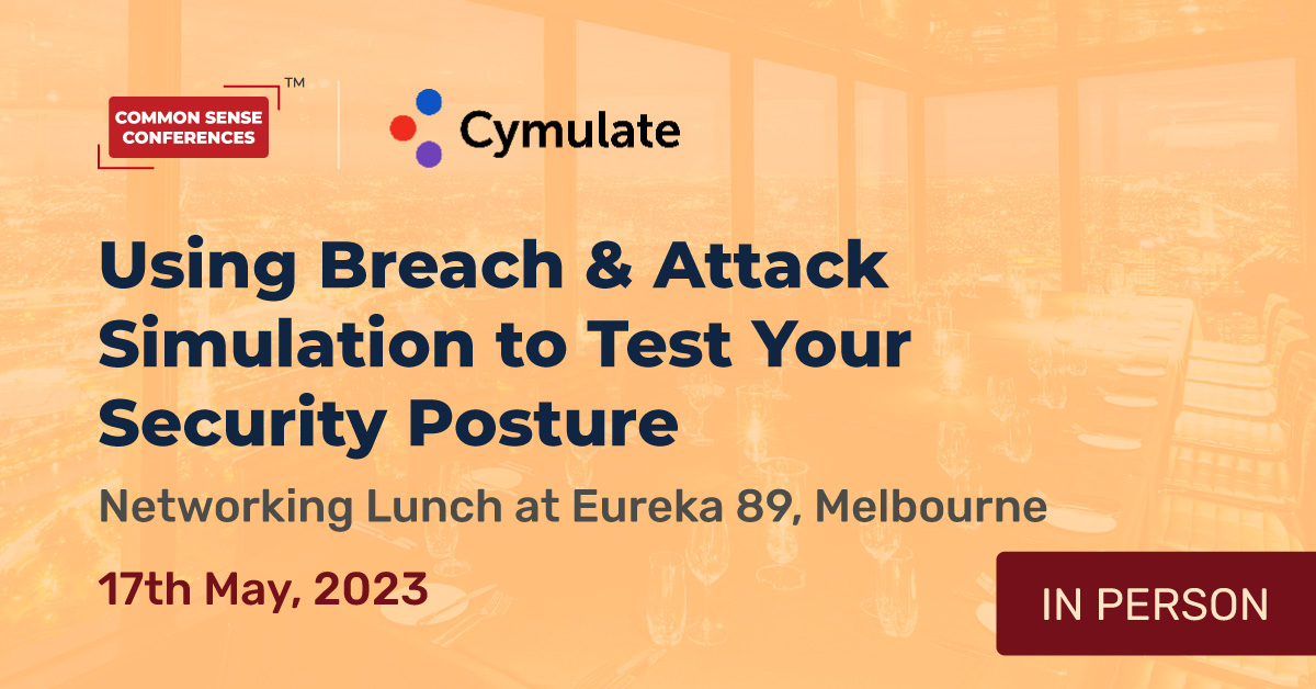 Cymulate - Using Breach & Attack Simulation to Test Your Security Posture