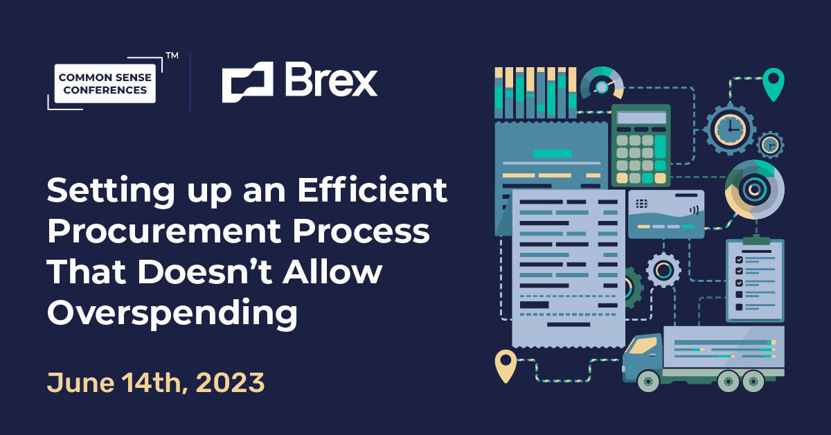Brex - Setting Up An Efficient Procurement Process that Doesn't Allow ...