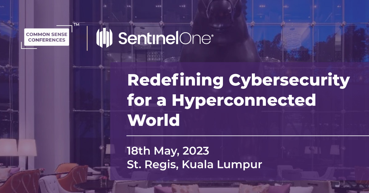 SentinelOne - Redefining Cybersecurity for a Hyperconnected World