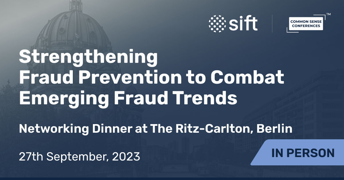 Sift - Strengthening Fraud Prevention to Combat Emerging Fraud Trends