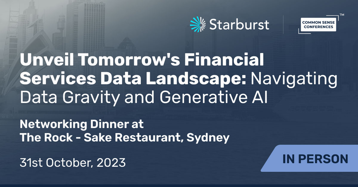 Starburst - Unveil Tomorrow's Financial Services Data Landscape ...