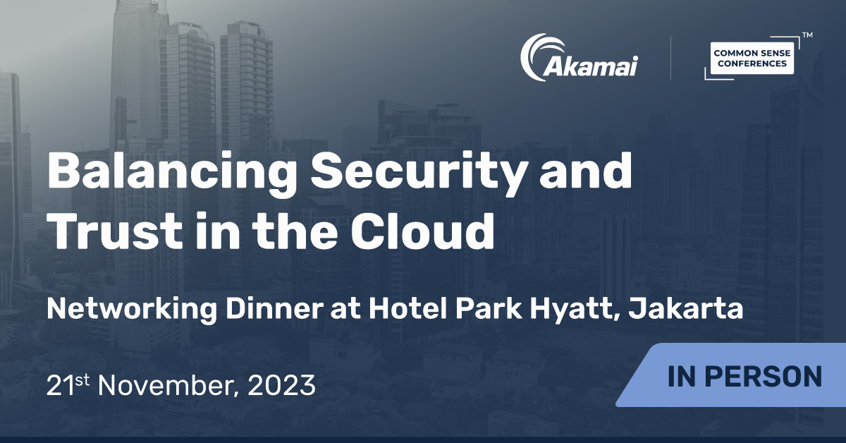 Akamai - Balancing Security and Trust in the Cloud