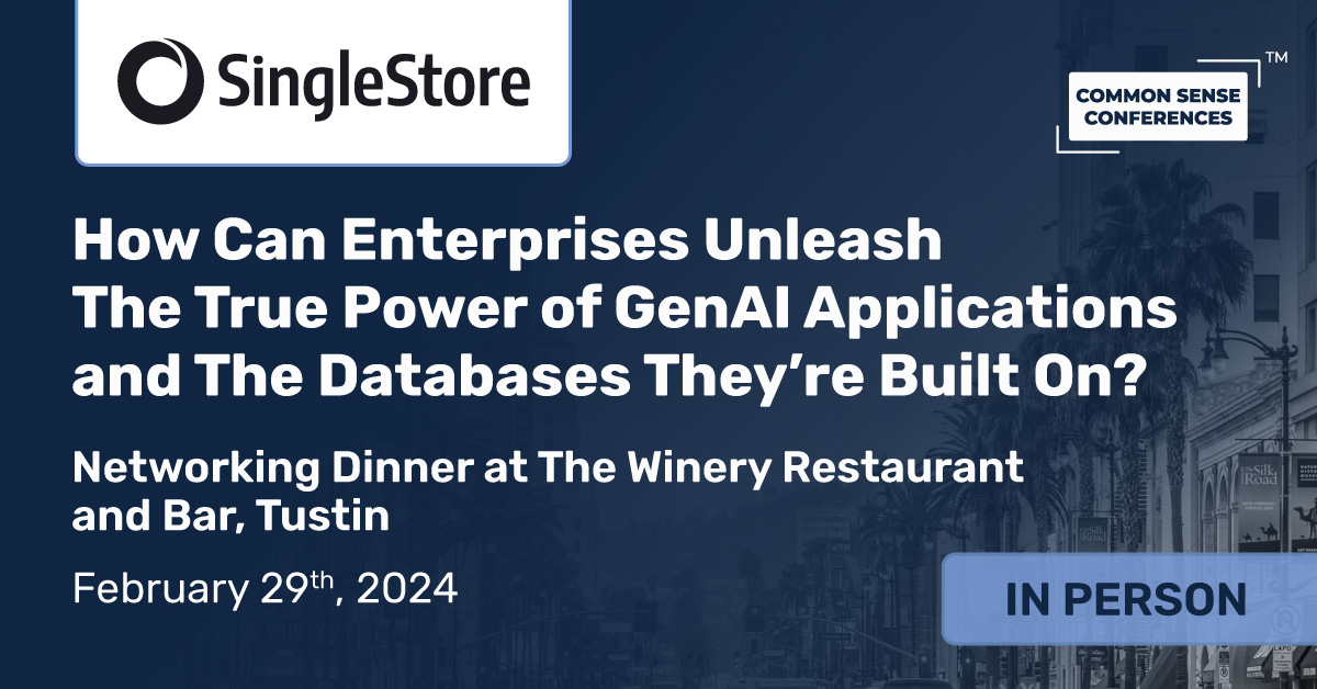 Singlestore How Can Enterprises Unleash The True Power Of Genai Applications And The Databases