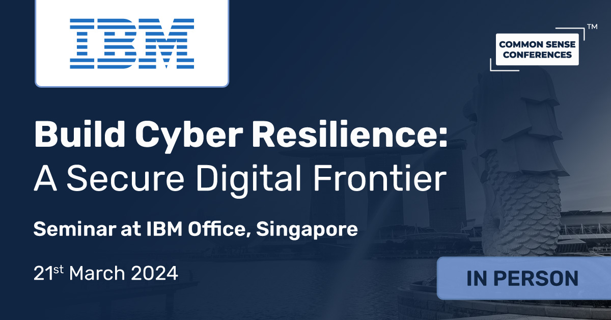 IBM - Build Cyber Resilience: A Secure Digital Frontier