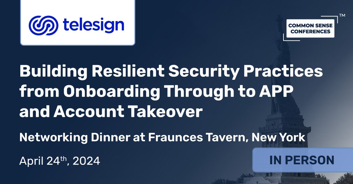Telesign Building Resilient Security Practices From Onboarding Through To App And Account Takeover