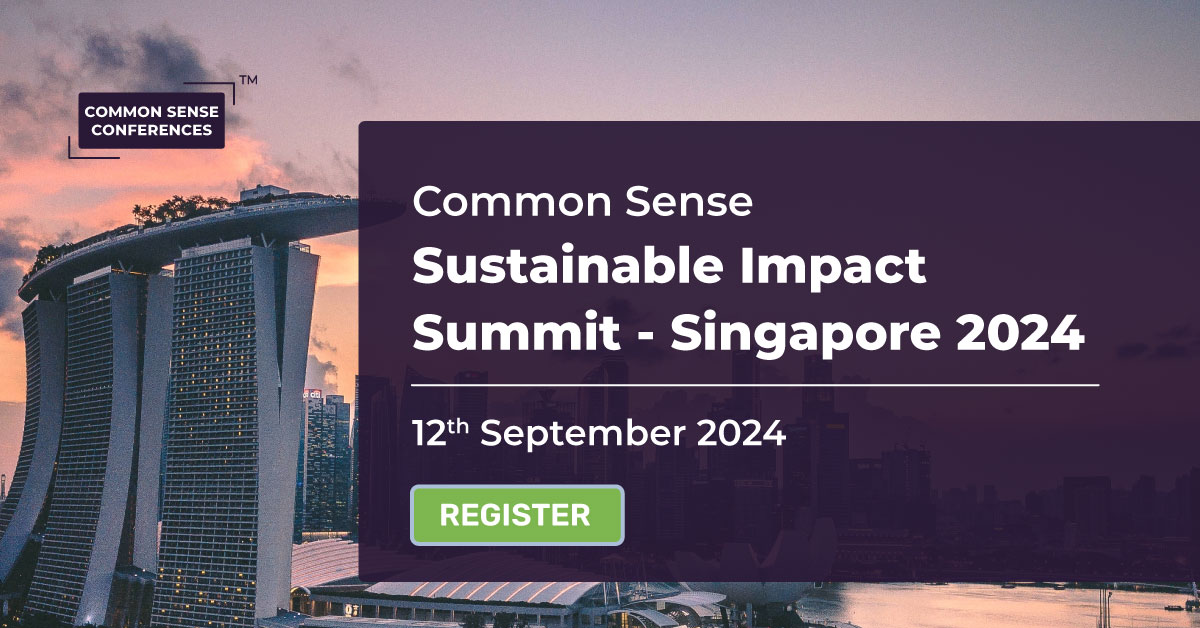 Common Sense Sustainable Impact Summit - Singapore 2024