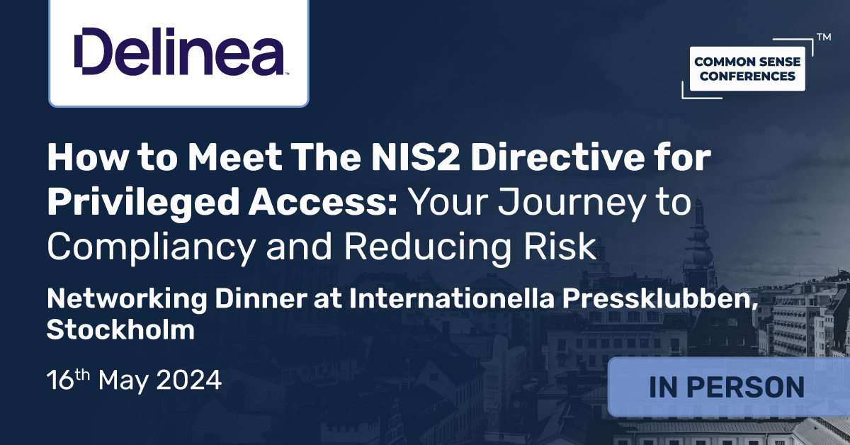 Delinea - How to Meet The NIS2 Directive for Privileged Access: Your ...