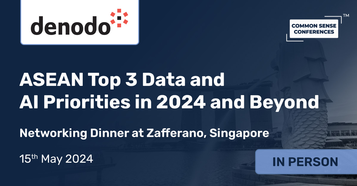 Denodo Asean Top 3 Data And Ai Priorities In 2024 And Beyond