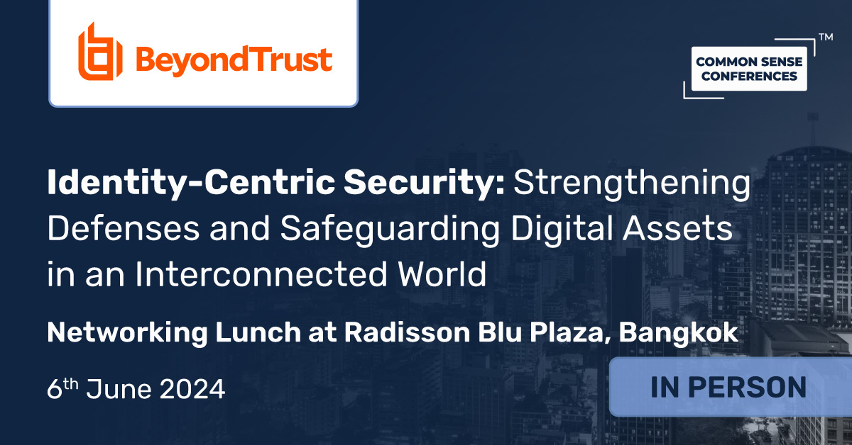 BeyondTrust - Identity-Centric Security: Strengthening Defenses and ...