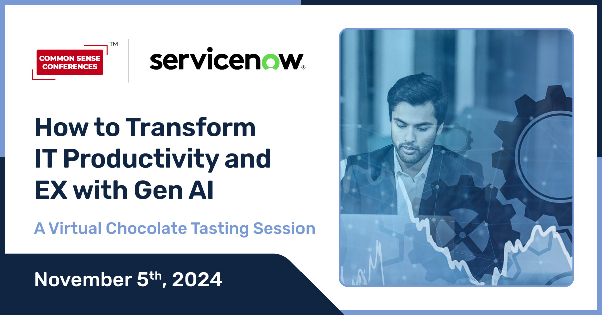 ServiceNow - How to Transform IT Productivity and EX with Gen AI