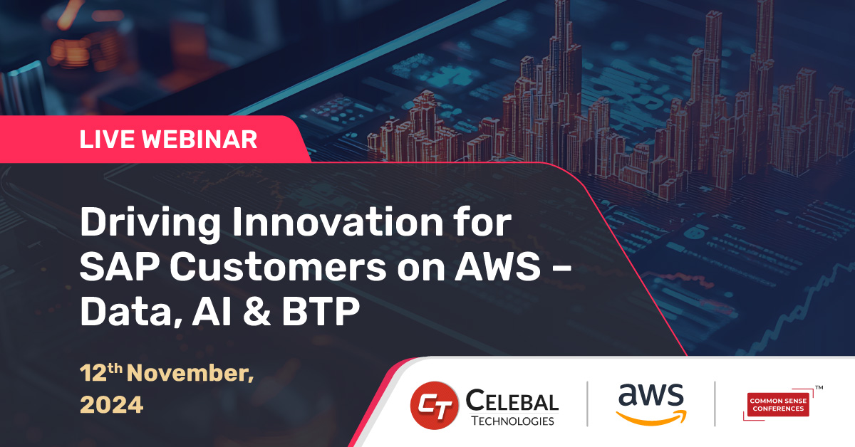 Celebal Technologies - Driving Innovation for SAP Customers on AWS – Data, AI & BTP