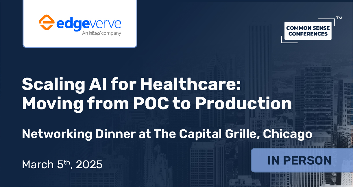 EdgeVerve - Scaling AI for Healthcare: Moving from POC to Production